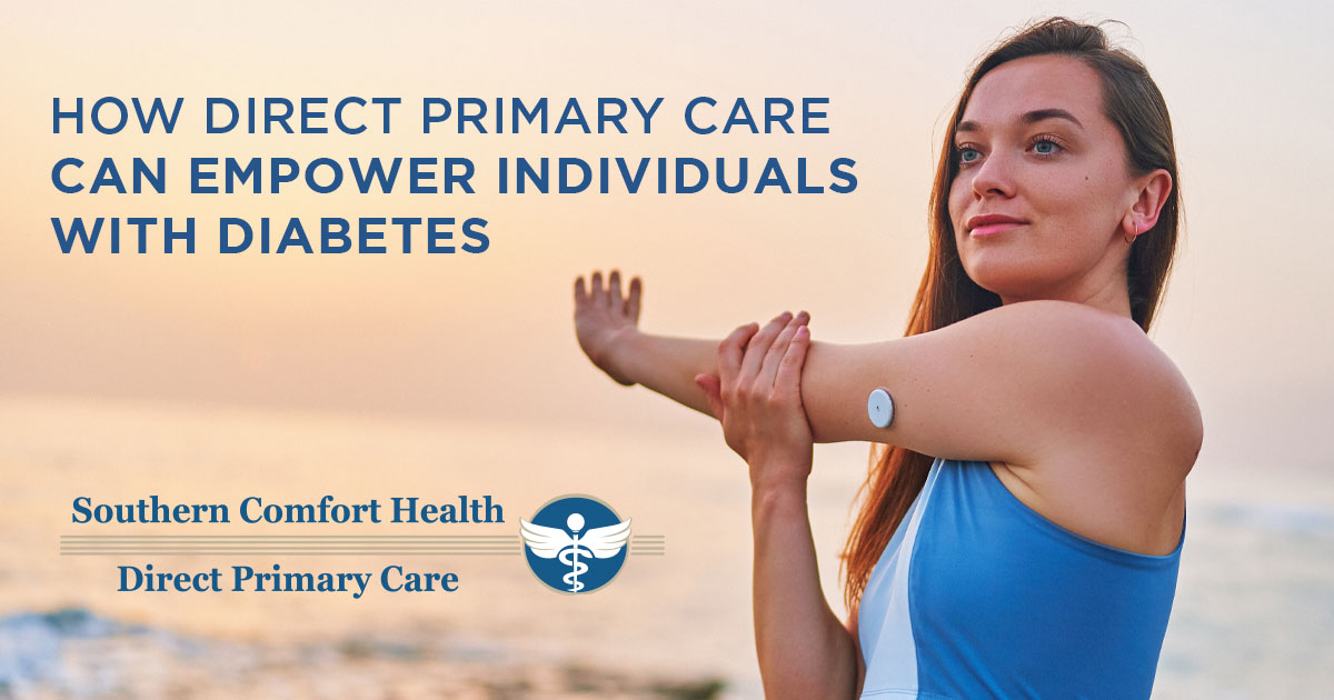 Direct Primary Care Can Empower Individuals with Diabetes - DPC